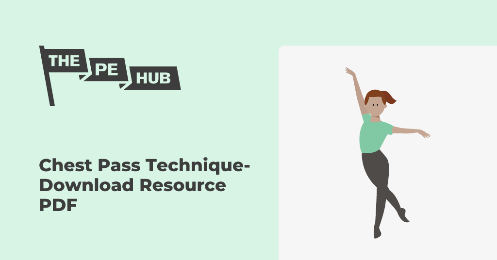 Chest Pass Technique- Download Resource PDF | The PE Hub