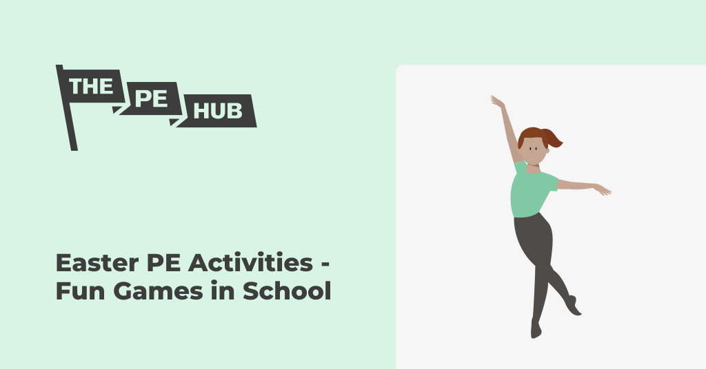 Easter PE Activities - Fun Games in School | The PE Hub