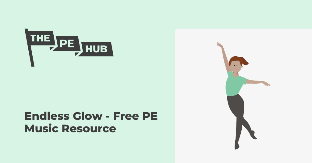 Endless Glow - Free PE Music Resource | The PE Hub