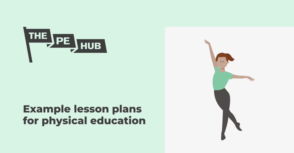 Example lesson plans for physical education | The PE Hub