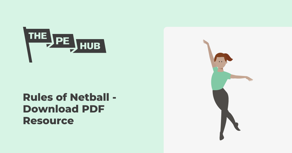 Rules of Netball - Download PDF Resource | The PE Hub