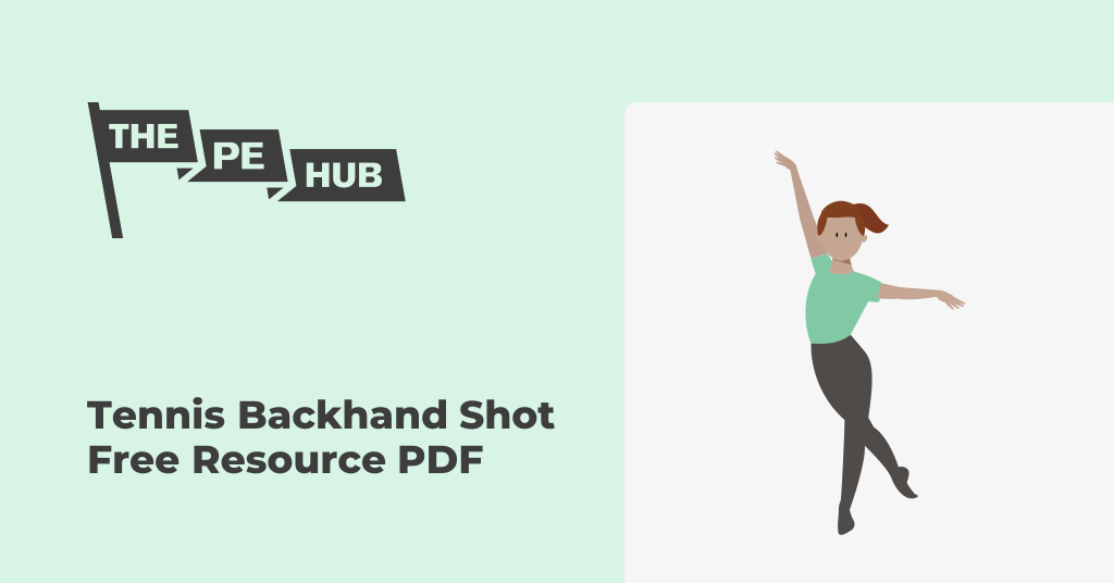 Tennis Backhand Shot Free Resource PDF | The PE Hub