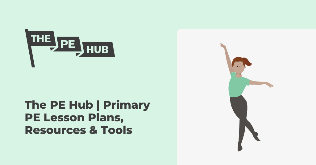 The PE Hub | Primary PE Lesson Plans, Resources & Tools