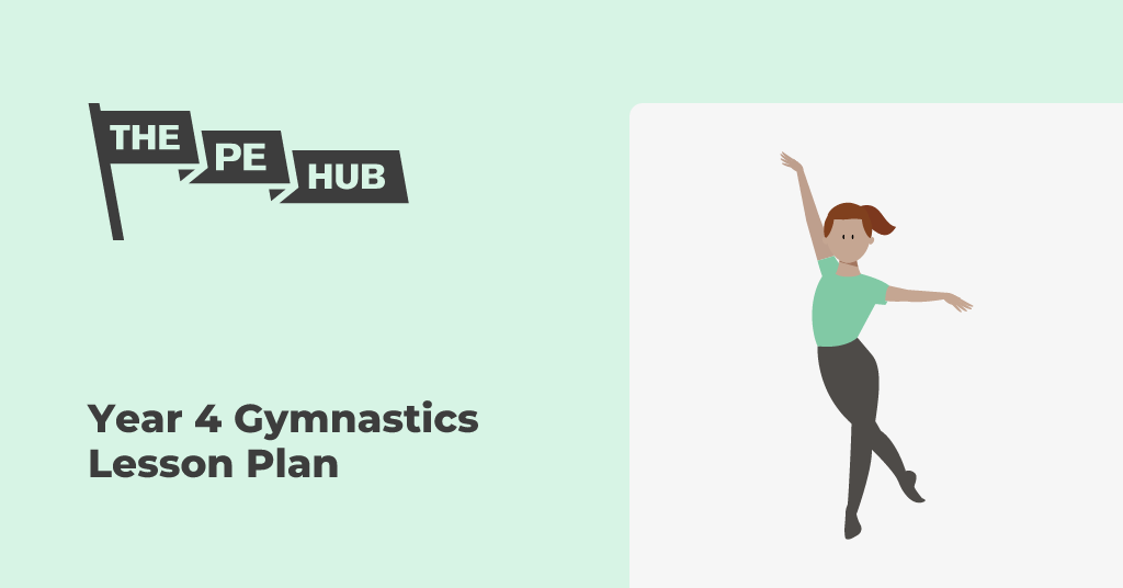 Year 4 Gymnastics Lesson Plan | The PE Hub