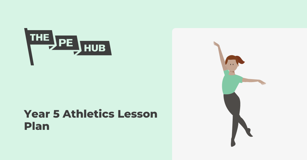 Year 5 Athletics Lesson Plan | The PE Hub