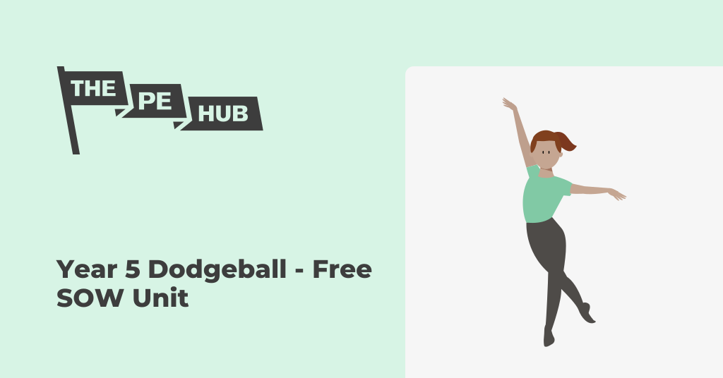 Year 5 Dodgeball - Free SOW Unit | The PE Hub