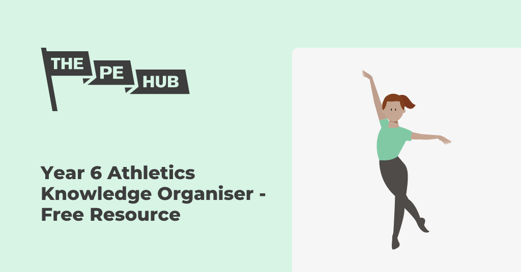 Year 6 Athletics Knowledge Organiser - Free Resource | The PE Hub