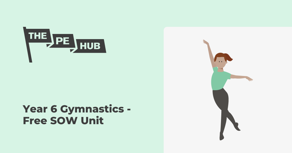 Year 6 Gymnastics - Free SOW Unit | The PE Hub